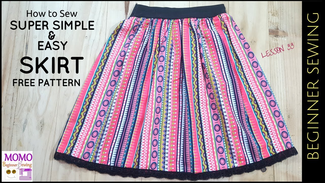 Easy Sewing Patterns For Beginners How To Sew Super Simple Easy Skirt Free Pattern Beginners 